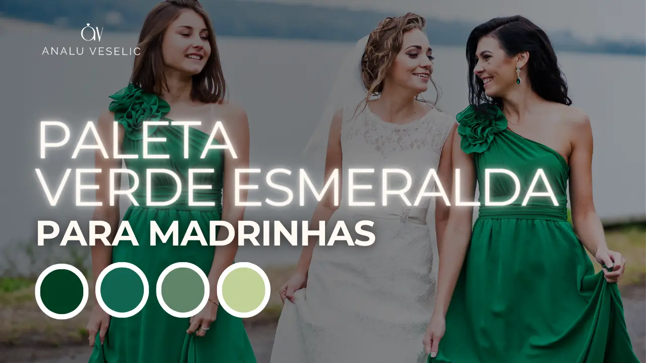 Verde Esmeralda para Madrinhas: tudo que você precisa saber! 💚